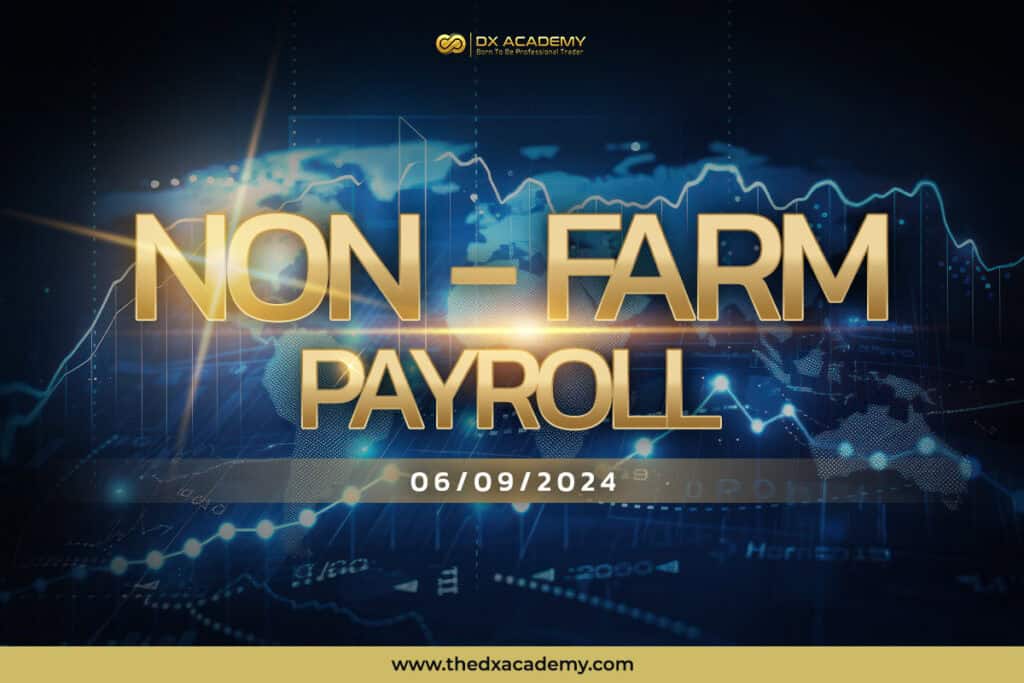 Non-Farm Payroll - DX Exclusive